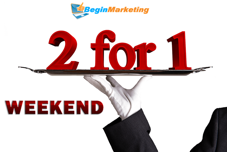 2 for one leads for sale this weekend — Begin Marketing